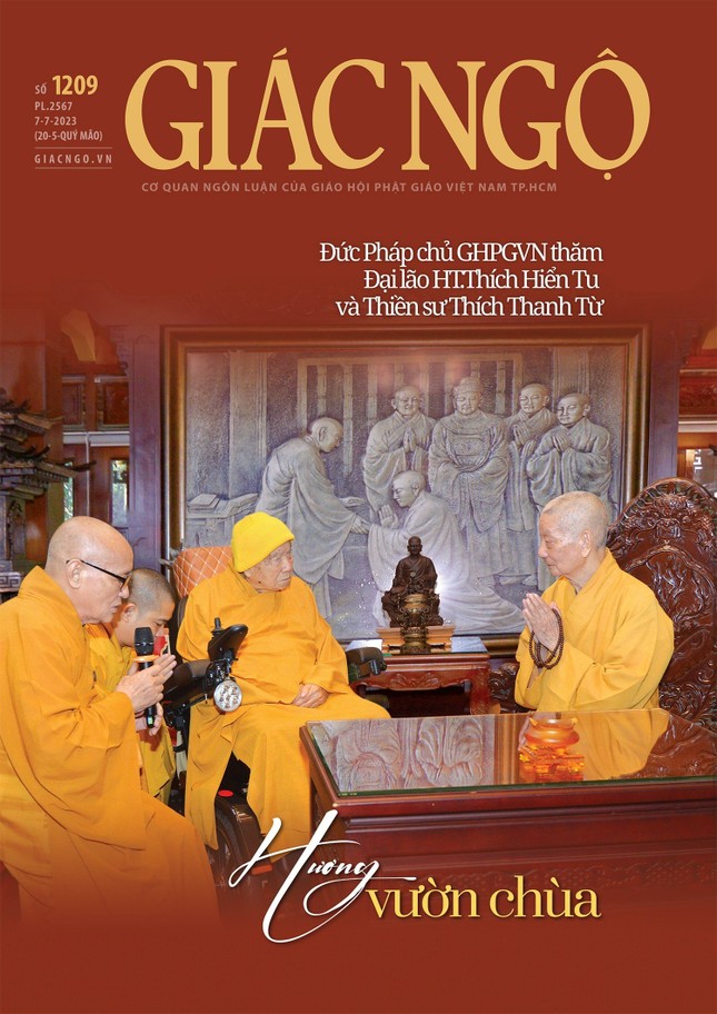 Báo Giác Ngộ số 1209: Đức Pháp chủ GHPGVN thăm chư vị giáo phẩm Trưởng ...